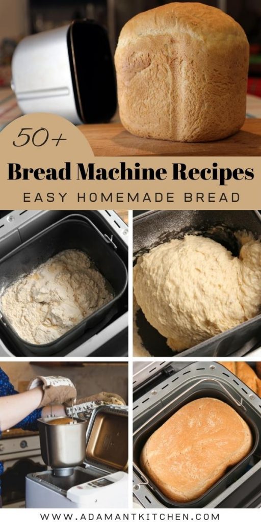 50+ Bread Machine Recipes - Adamant Kitchen